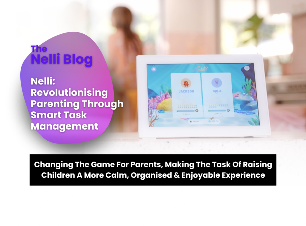 Smart Task Management For Parents How Nelli Builds Routines
